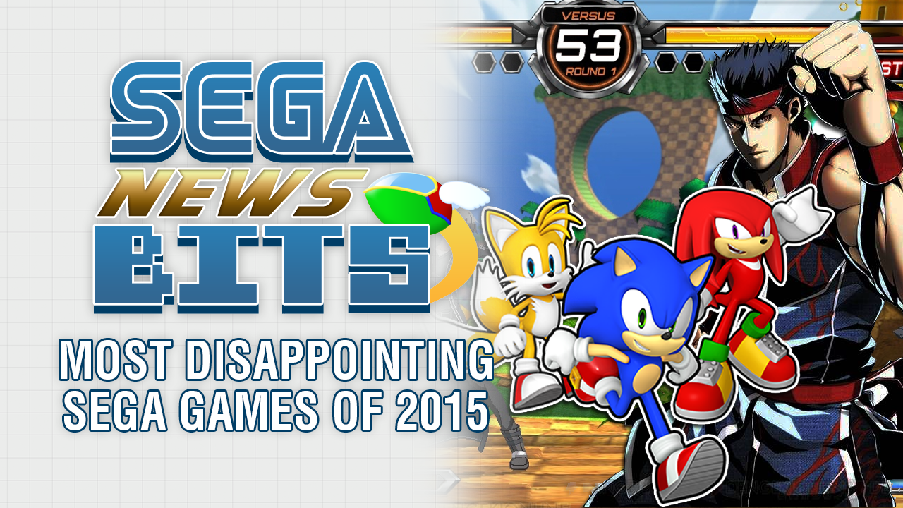 SEGA News Bits: Most Disappointing SEGA Games of 2015 » SEGAbits - #1 ...