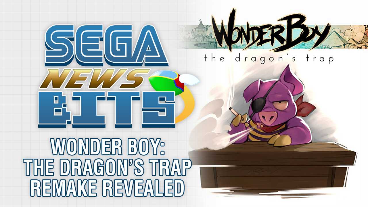 SEGA News Bits: Wonder Boy: The Dragon’s Trap Remake Revealed ...