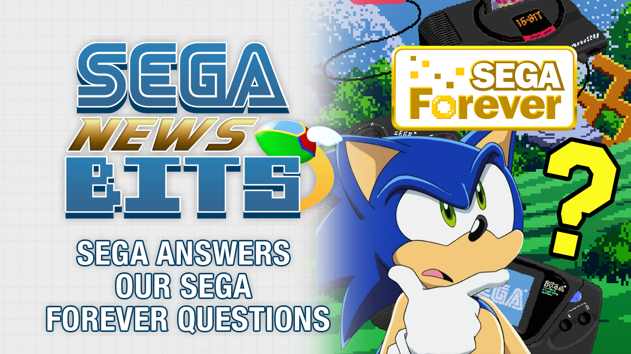 SEGA News Bits: SEGA Answers Our SEGA Forever Questions » SEGAbits - #1 ...