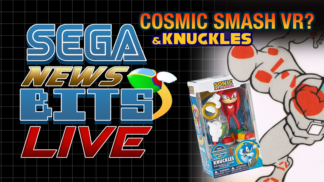 SEGA News Bits Live: Cosmic Smash VR & Knuckles » SEGAbits - #1 Source ...