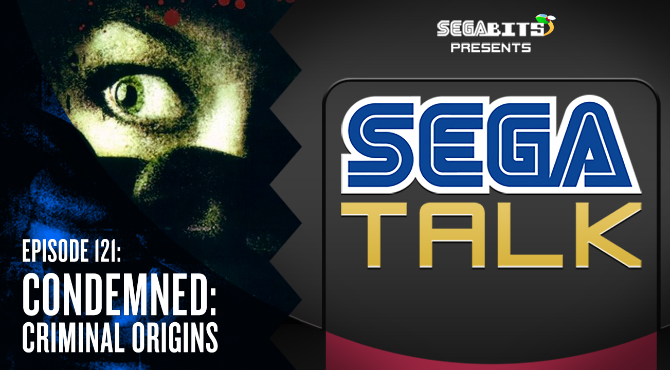 SEGA Talk #121: Condemned: Criminal Origins (2005) » SEGAbits - #1 ...