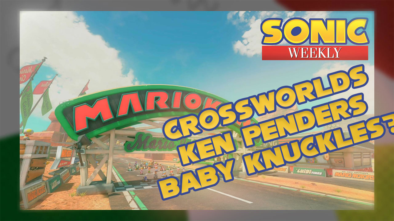 SONIC WEEKLY: Who is in Sonic Racing CrossWorlds? » SEGAbits - #1 ...