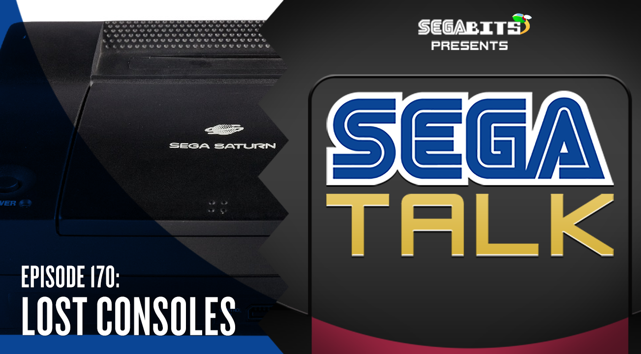 SEGA Talk #170: Lost SEGA Consoles (1991-1996) » SEGAbits - #1 Source ...